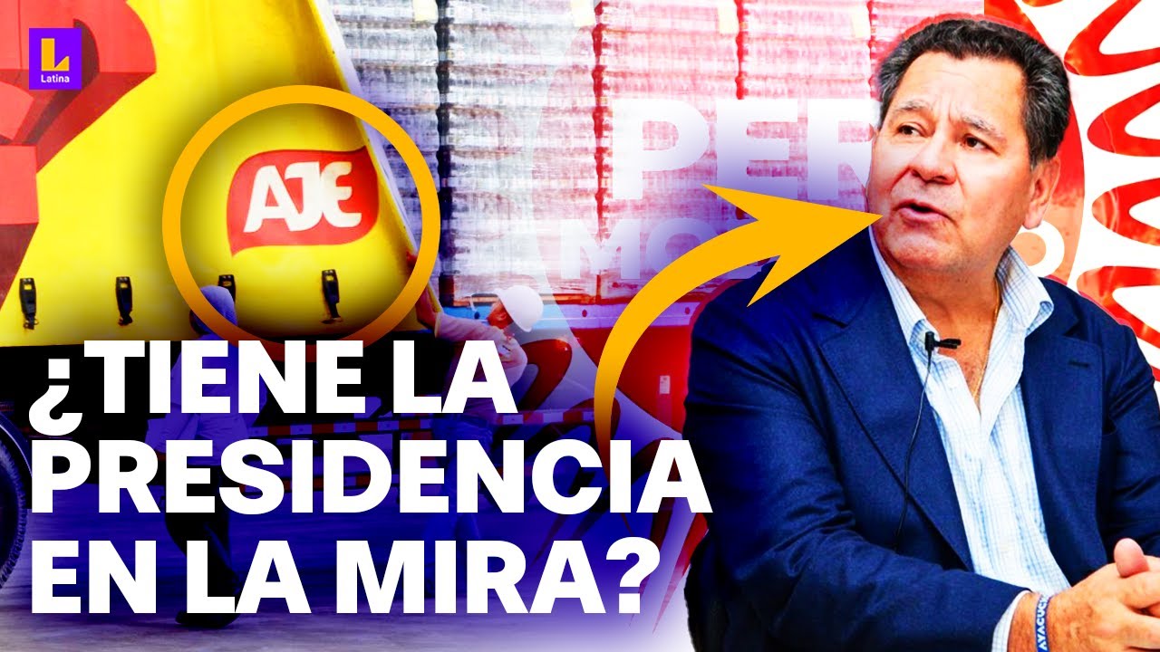 ¿Posible candidato a la presidencia? Fundador del grupo AJE se afilia ...