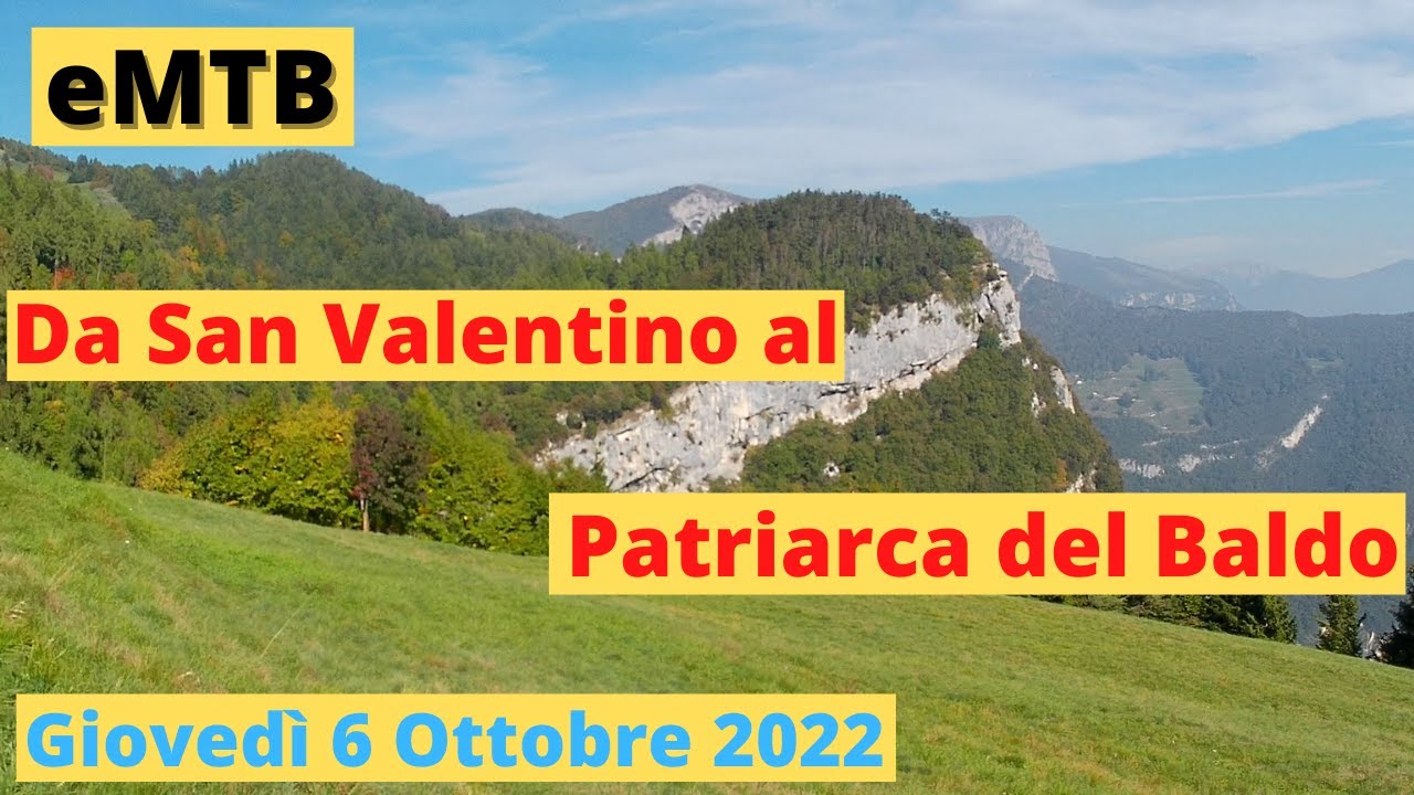 2022 10 06 Patriarca del Baldo - YouTube