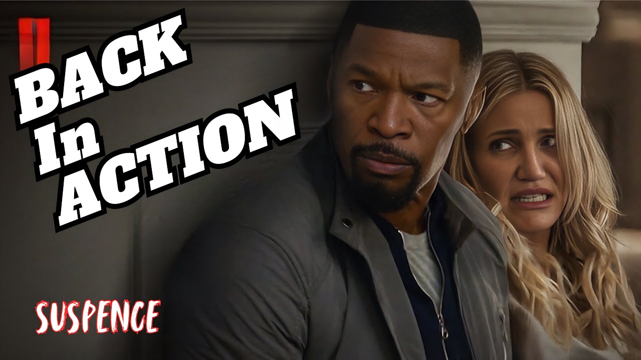Back in Action (2024) Netflix Explained: Plot Breakdown & Ending ...
