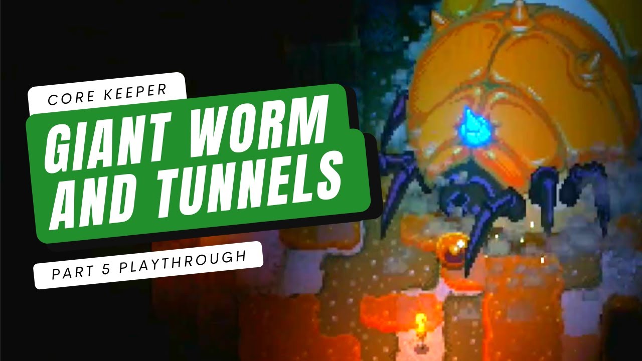 Core Keeper (Early Access) - Giant Worms and Endless Tunnels! #5 - YouTube