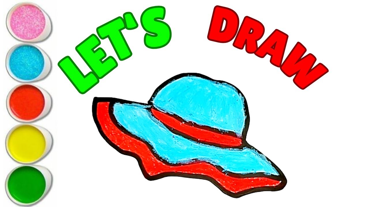 How To Draw A Cute Hat, Drawing, Painting & Coloring For Kids and ...