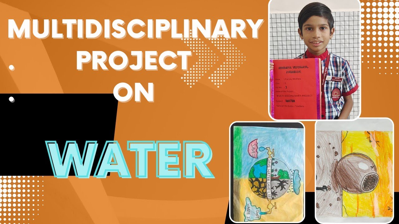 Multidisciplinary Project on theme Water for Class 5|MDP Project at KVS ...