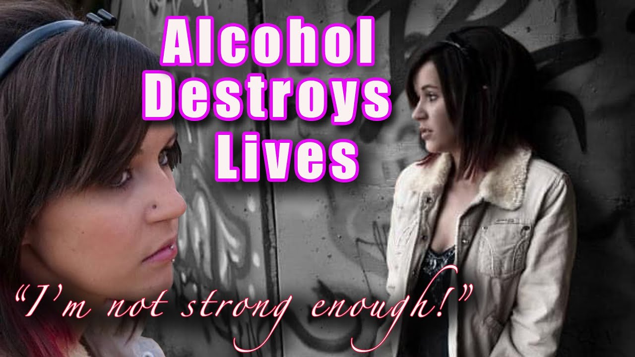 ALCOHOL DESTROYS LIVES - YouTube