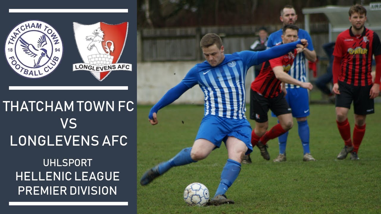 30 Games Unbeaten? | Thatcham Town FC vs Longlevens AFC | Highlights ...