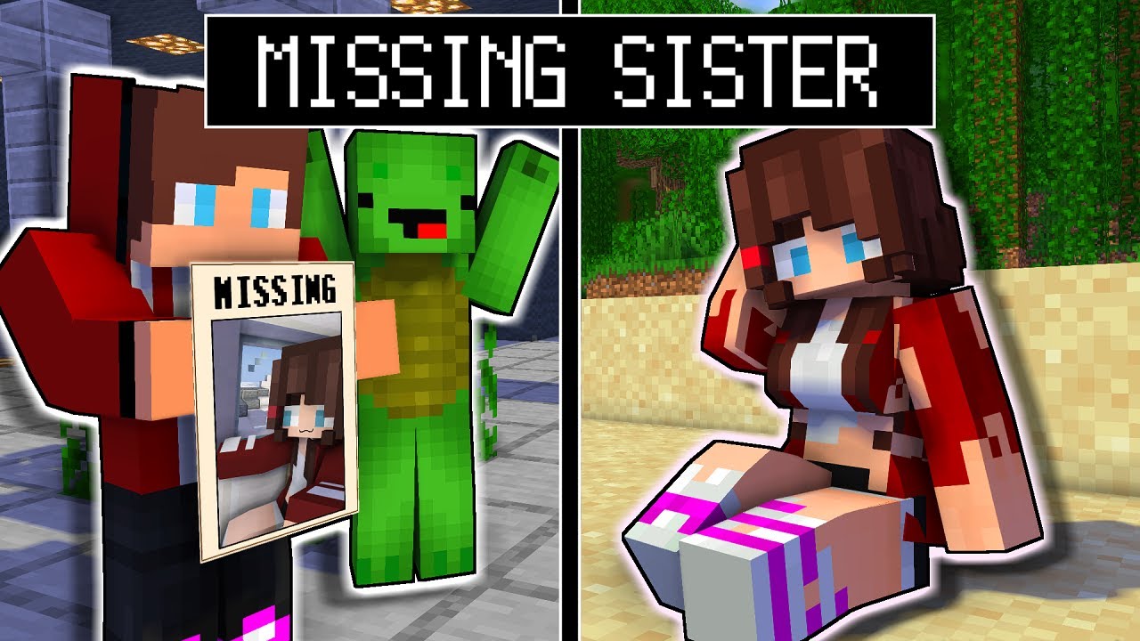 Maizen Missing Jjs Sister Minecraft Animation Jj And Mikey Youtube