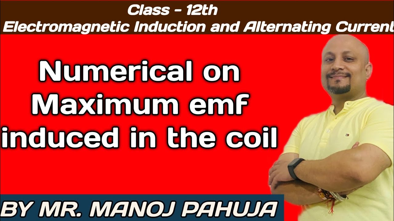 Numerical on Maximum emf induced in the coil@pecacademykurukshetra6590 ...