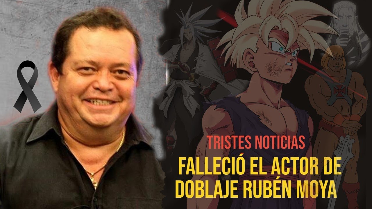 Tristes Noticias: Falleció el actor de doblaje Mexicano Rubén Moya ...