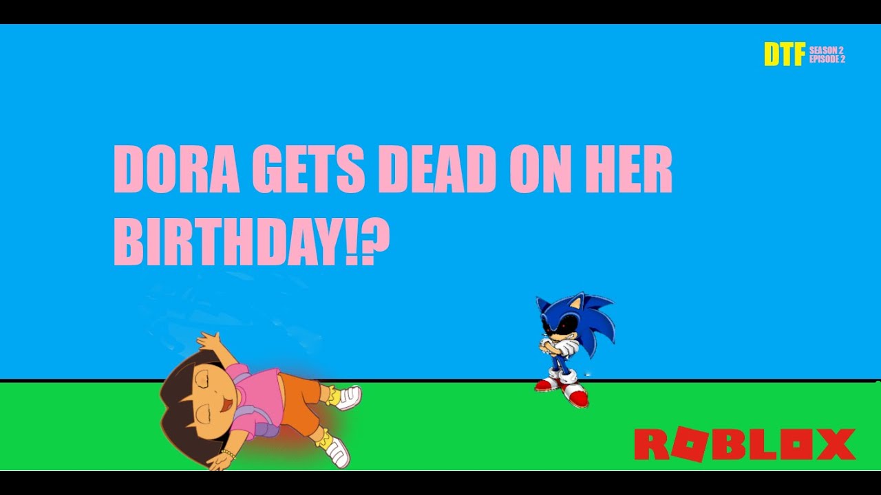 Dora the Failure (Season 2, Episode 2) - Dora sleeps on her birthday ...