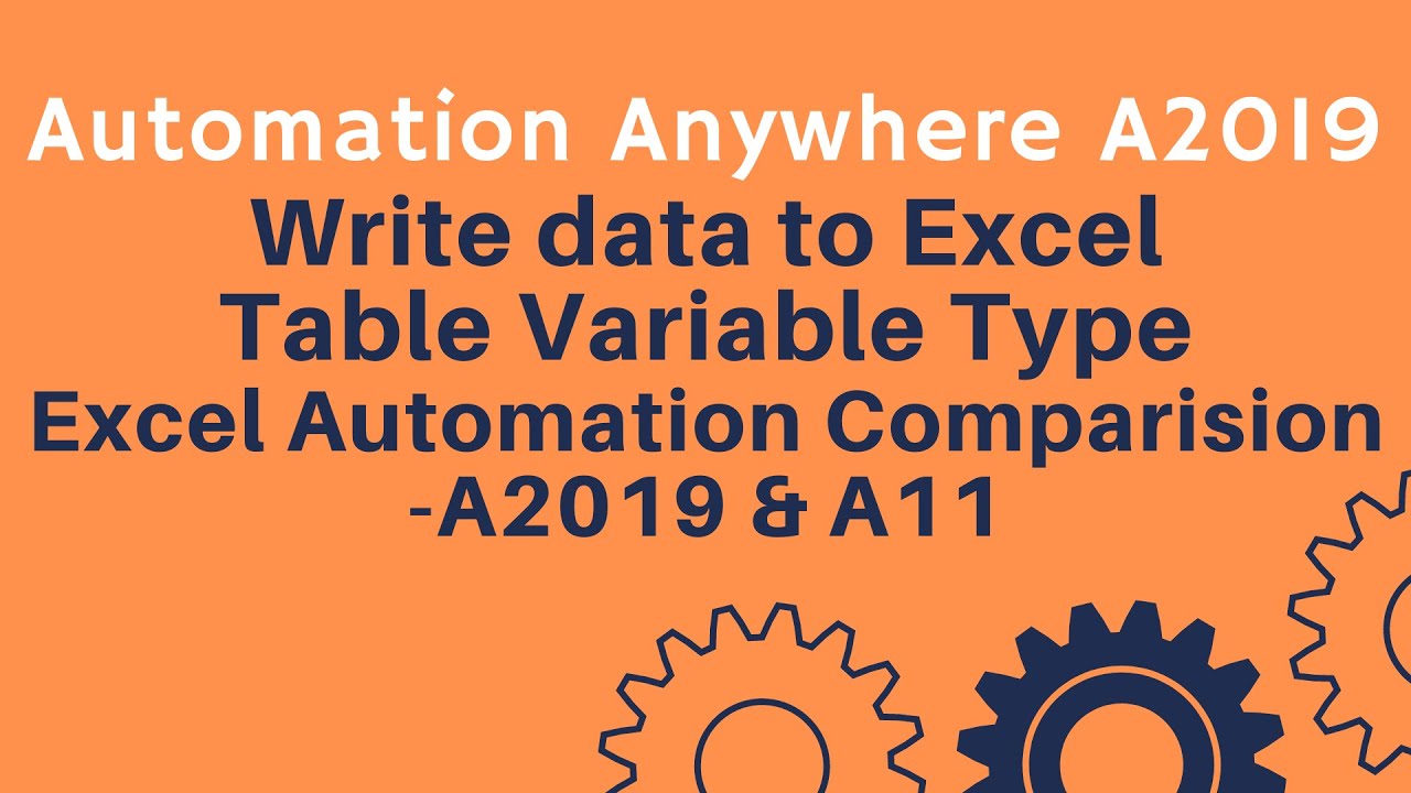 Write Data to Excel | Table Variable |Write from Data Table Action - Automation Anywhere A2019 ...