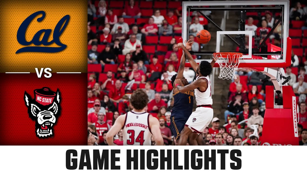 Cal vs. NC State Game Highlights | 2024-25 ACC Men's Basketball - YouTube