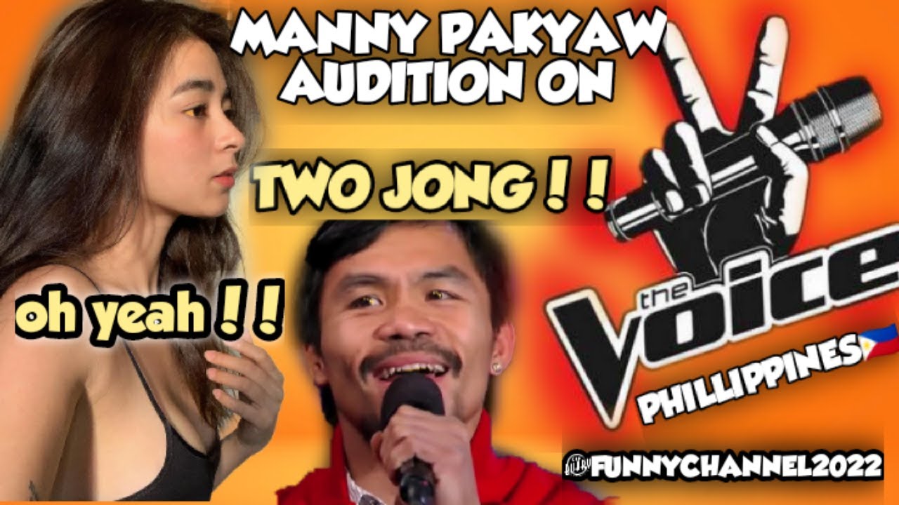 MANNY PAKYAW AUDITON ON THE VOICE (FUNNYCHANNEL)HALALAN2022 - YouTube