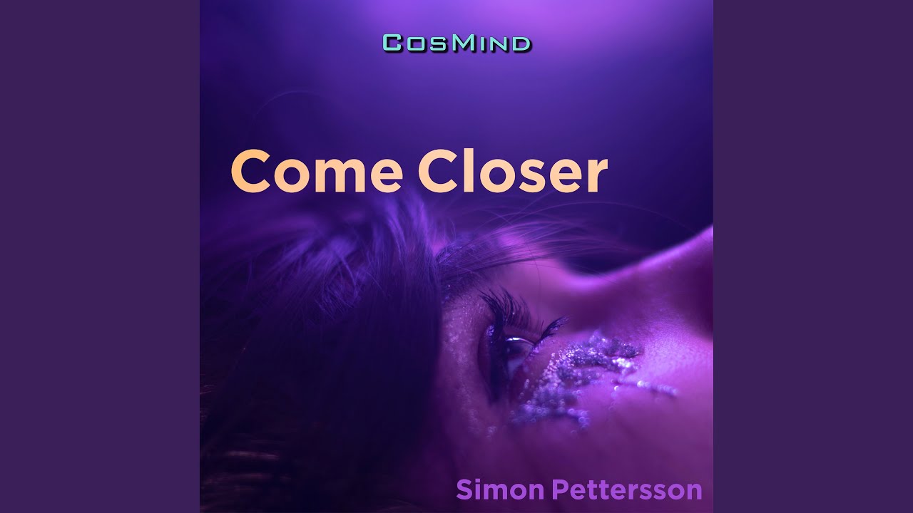 Come Closer YouTube come-closer-youtube