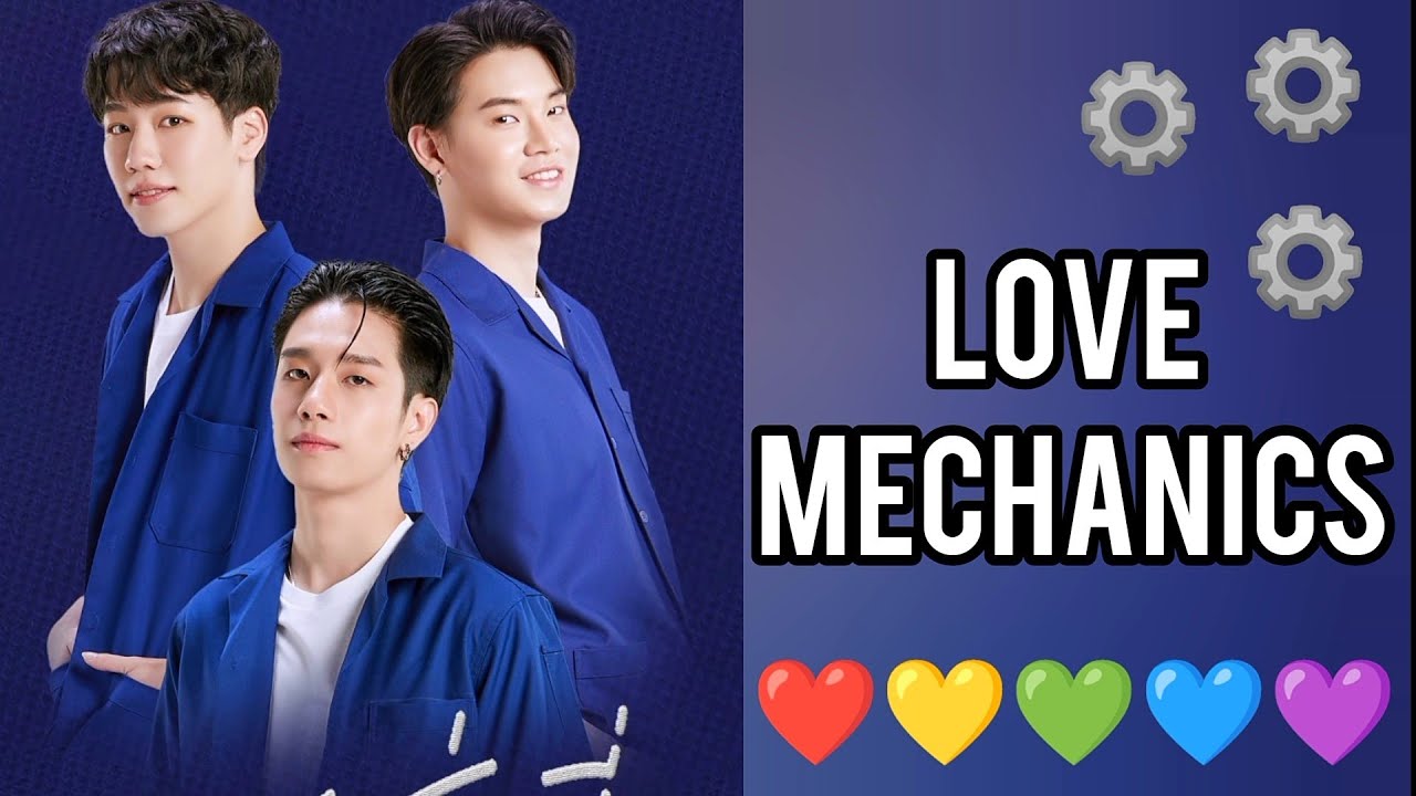 Love Mechanics / กลรักรุ่นพี่ upcoming Thai BL series cast, age ...