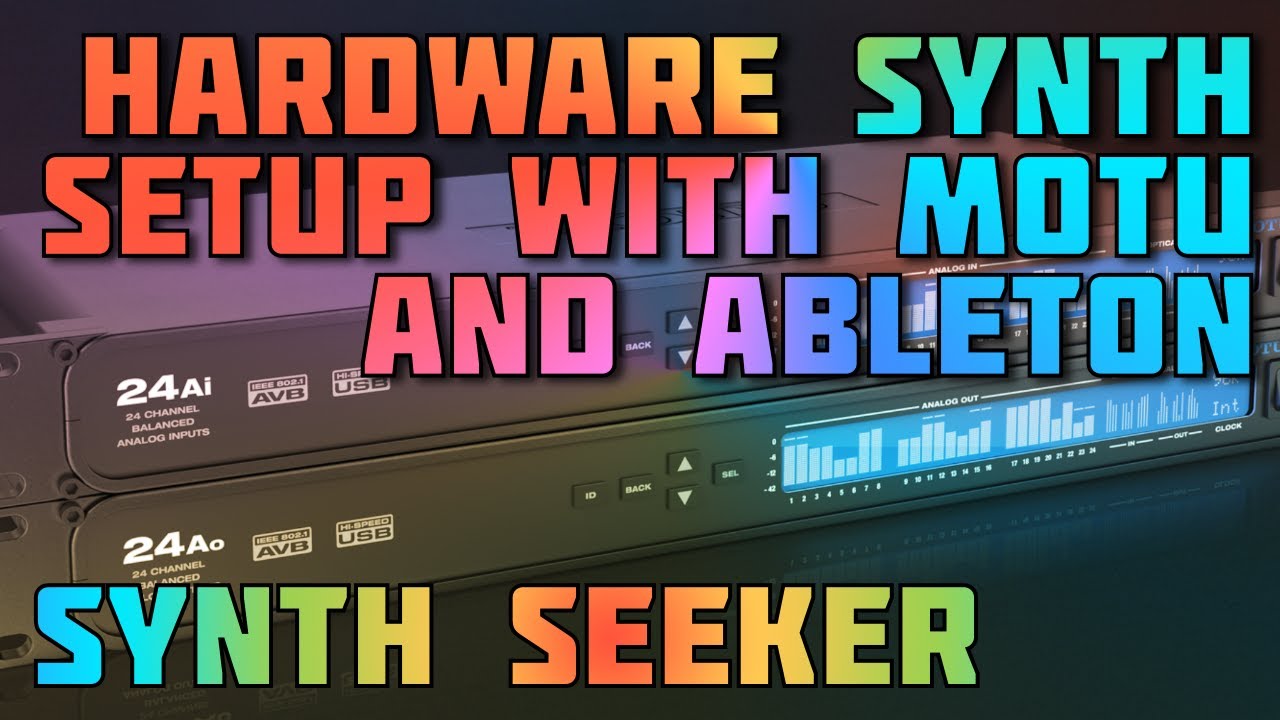 Ableton Setup for External Synths and MOTU Gear - Detailed tech talk ...