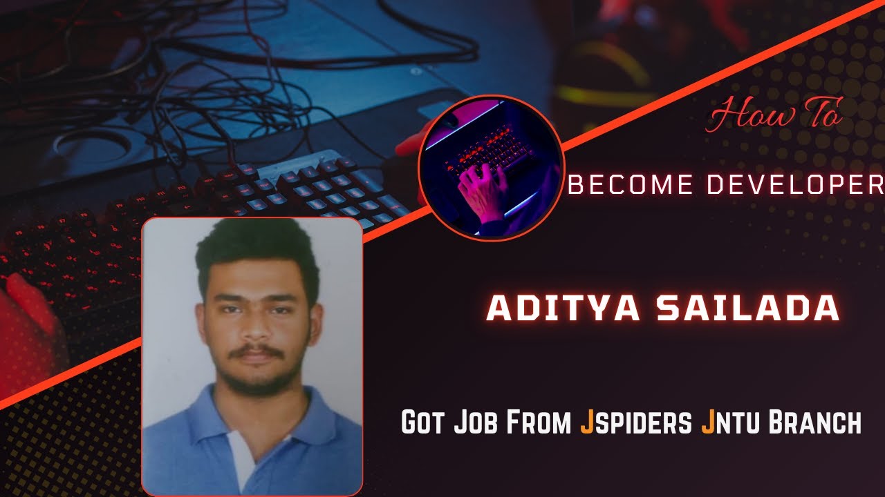Aditya Got placed As Software Developer/JSpiders Jntu Hyderabad - YouTube