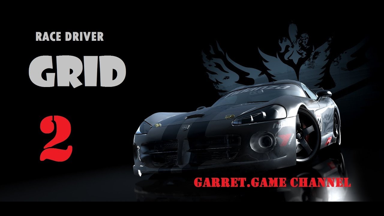 Race Driver GRID.2 серия.Новая команда. - YouTube