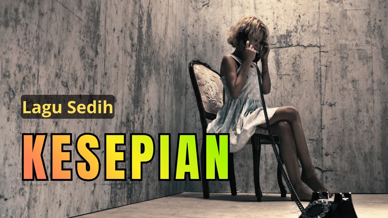 Lagu Sedih "Aku, Malam dan Sepi" - Lagu Tentang Kesepian (Official ...