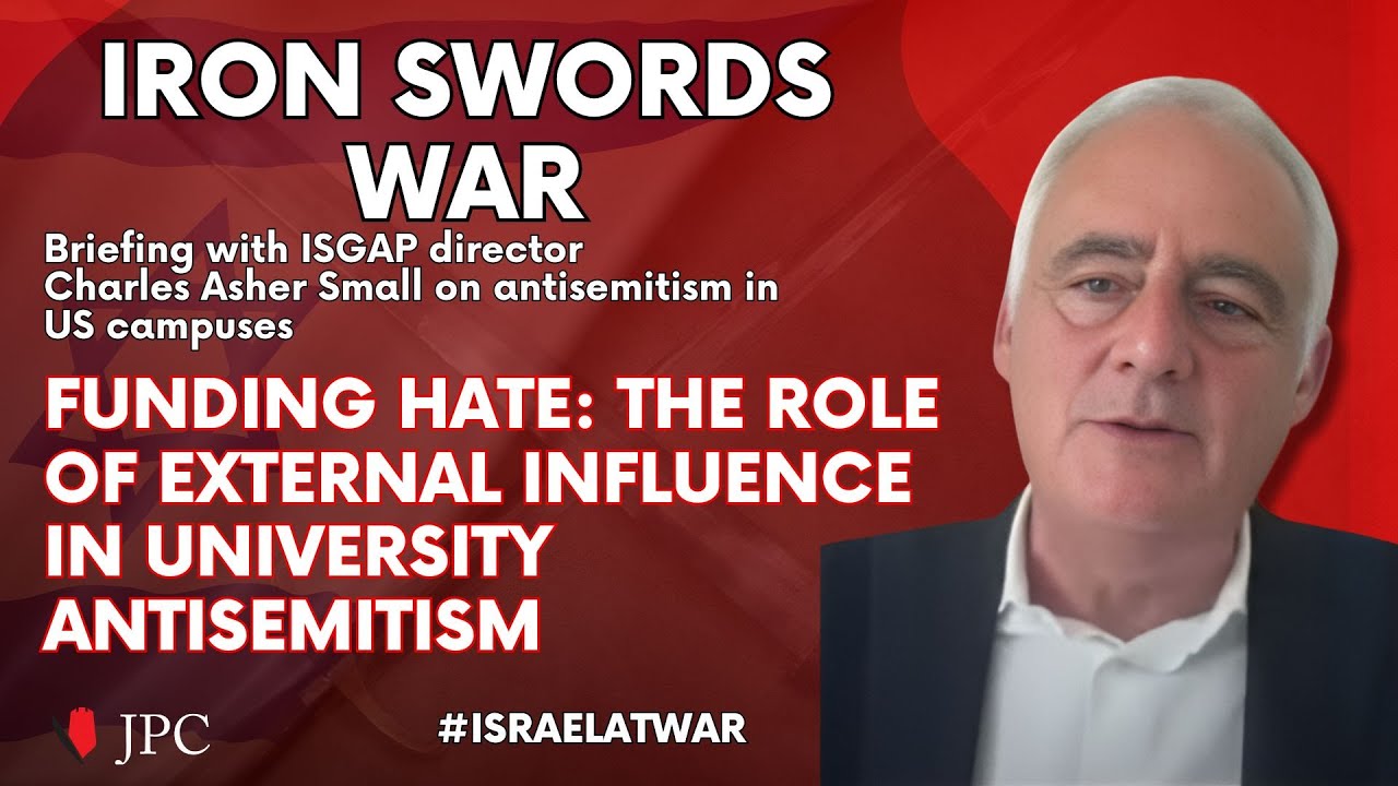 Briefing with ISGAP Director Charles Asher Small on Antisemitism on US ...
