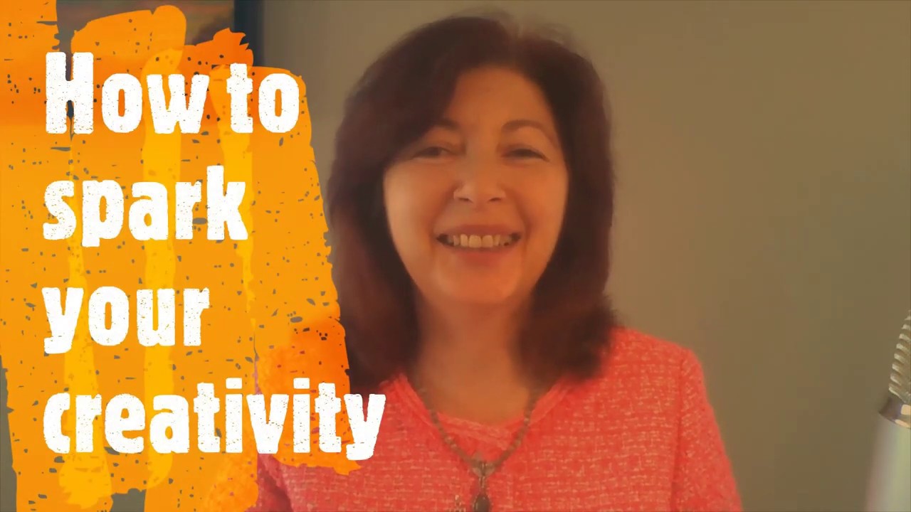 How to Spark your Creativity - YouTube