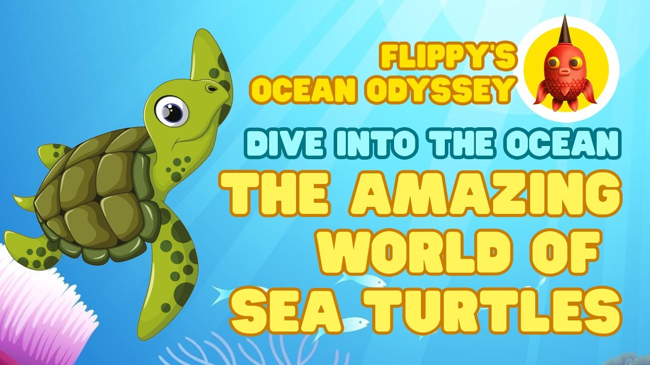 Sea Turtles. Dive into the Ocean. The Amazing World of Sea Turtles ...