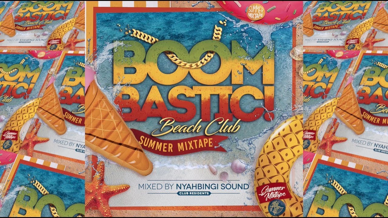 BoomBastic Beach Club Summer Mixtape by Nyahbingi Sound - YouTube