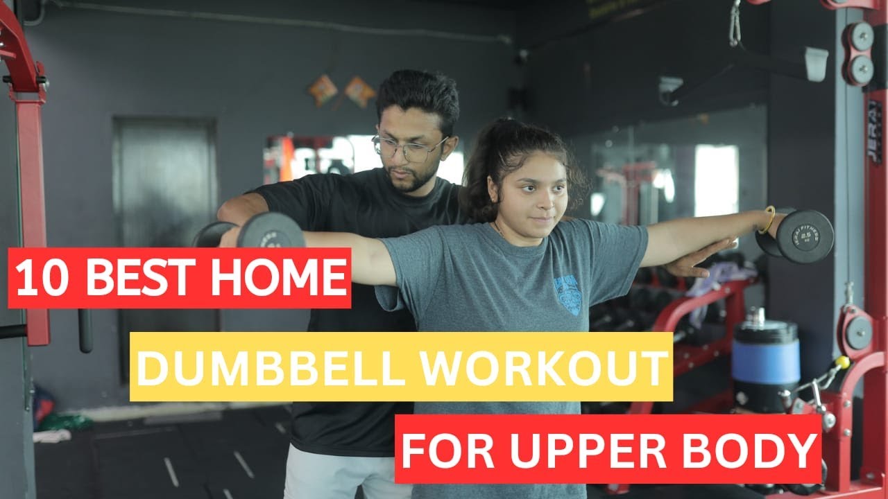 Top 10 Upper Body Home Workout With Dumbbell || By JAYESH GONDALIYA ...