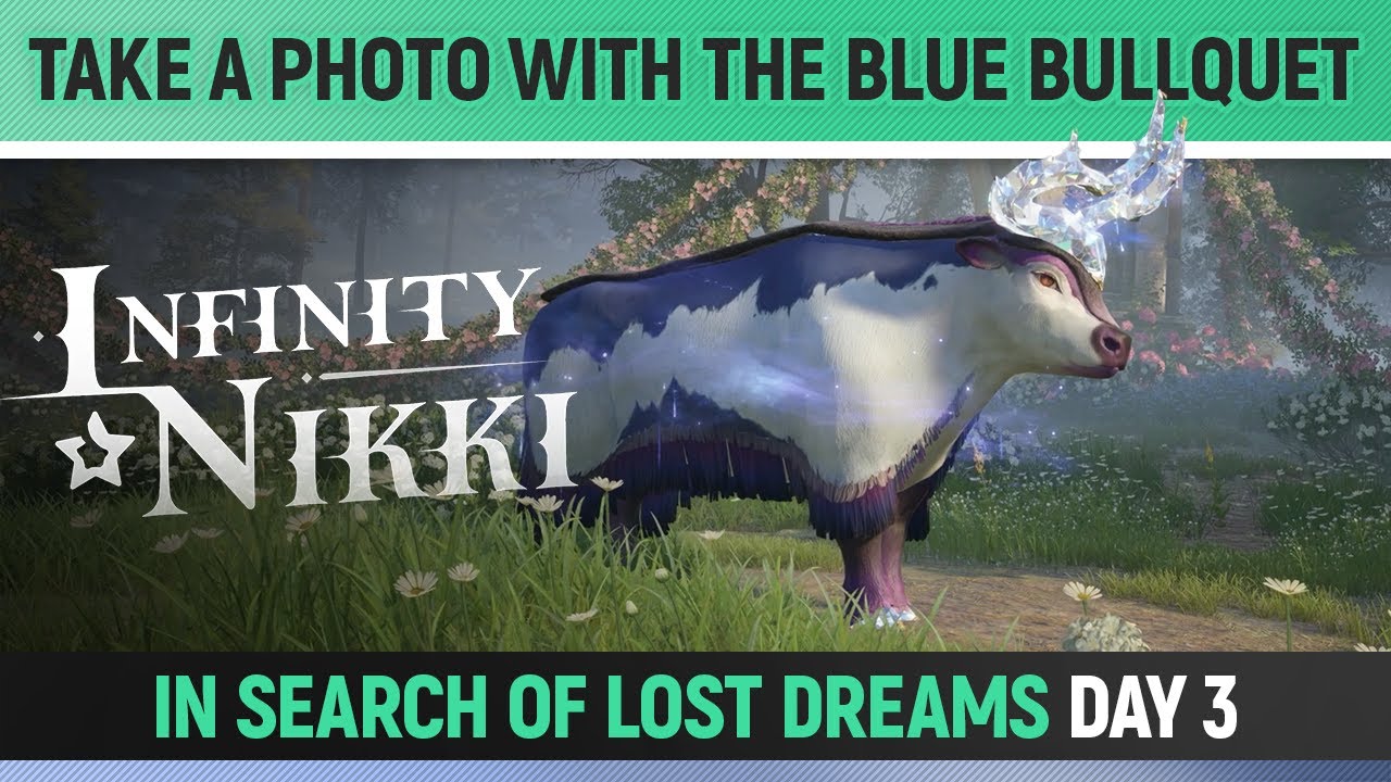 Infinity Nikki - Take a photo with the blue Bullquet - In Search of ...