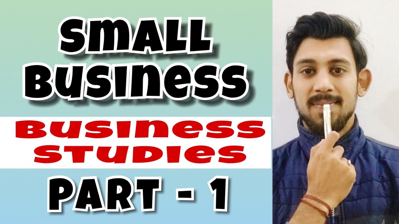 Small business | class - 11 | business studies | chapter - 9 - YouTube