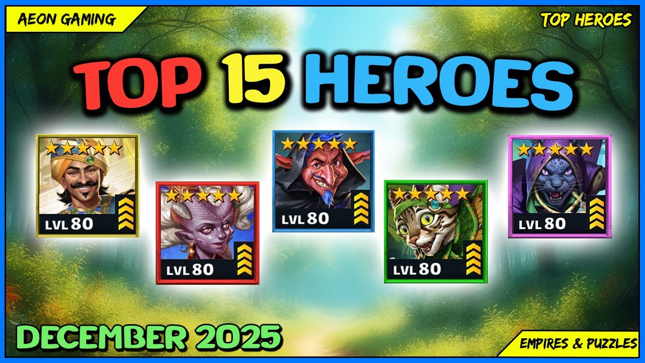 ⭐ Best Heroes List in December 2025 - Empires & Puzzles |TOP HEROES ...