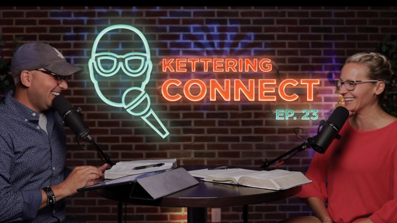 Kettering Connect Ep. 23 - YouTube