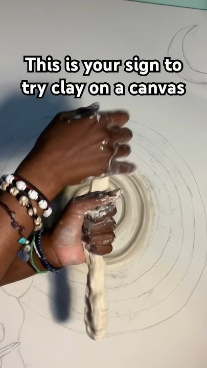 Clay on Canvas - YouTube