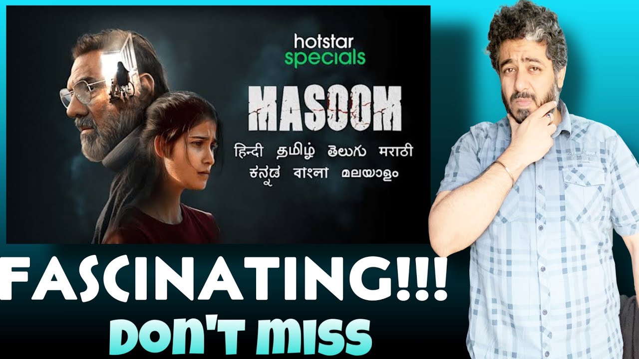 Masoom review, Masoom Web Series review, Masoom Hotstar review (all ...