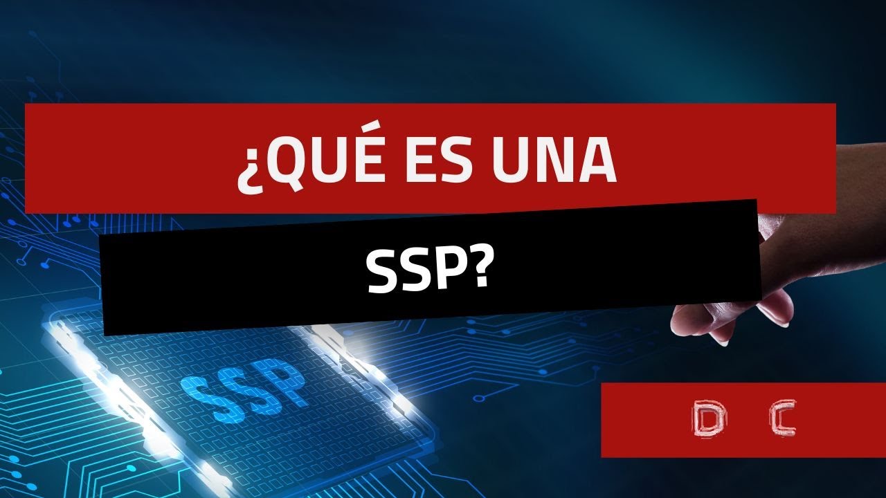¿Qué es una SSP? - YouTube