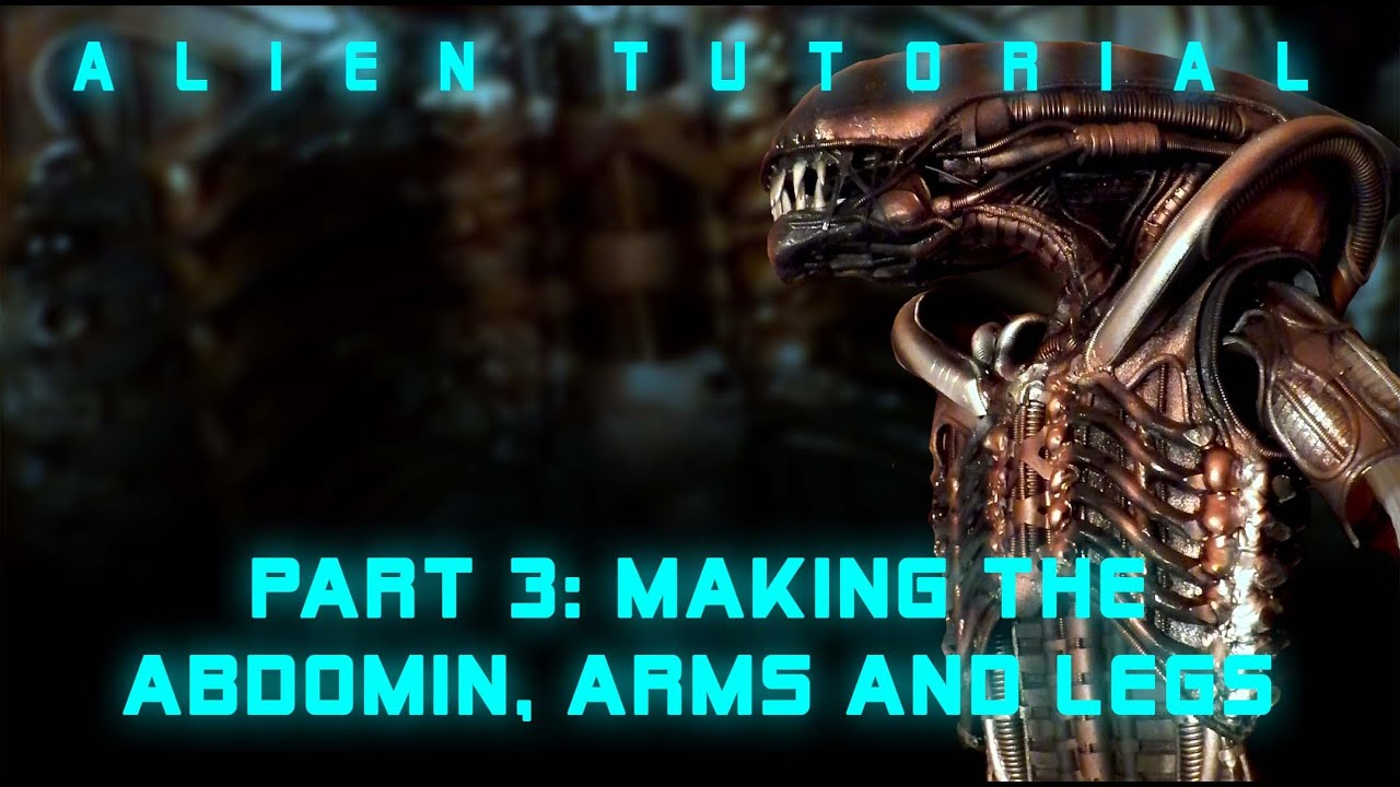 Alien tutorial; Making the abdomen, arms and legs - YouTube