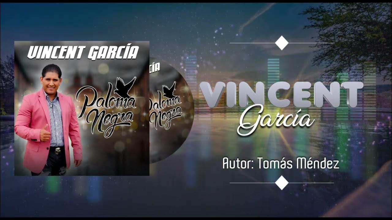 Paloma Negra Vincent García - YouTube