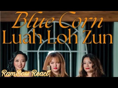 Blue Corn - Luah Loh Zun // RamBoss React - YouTube