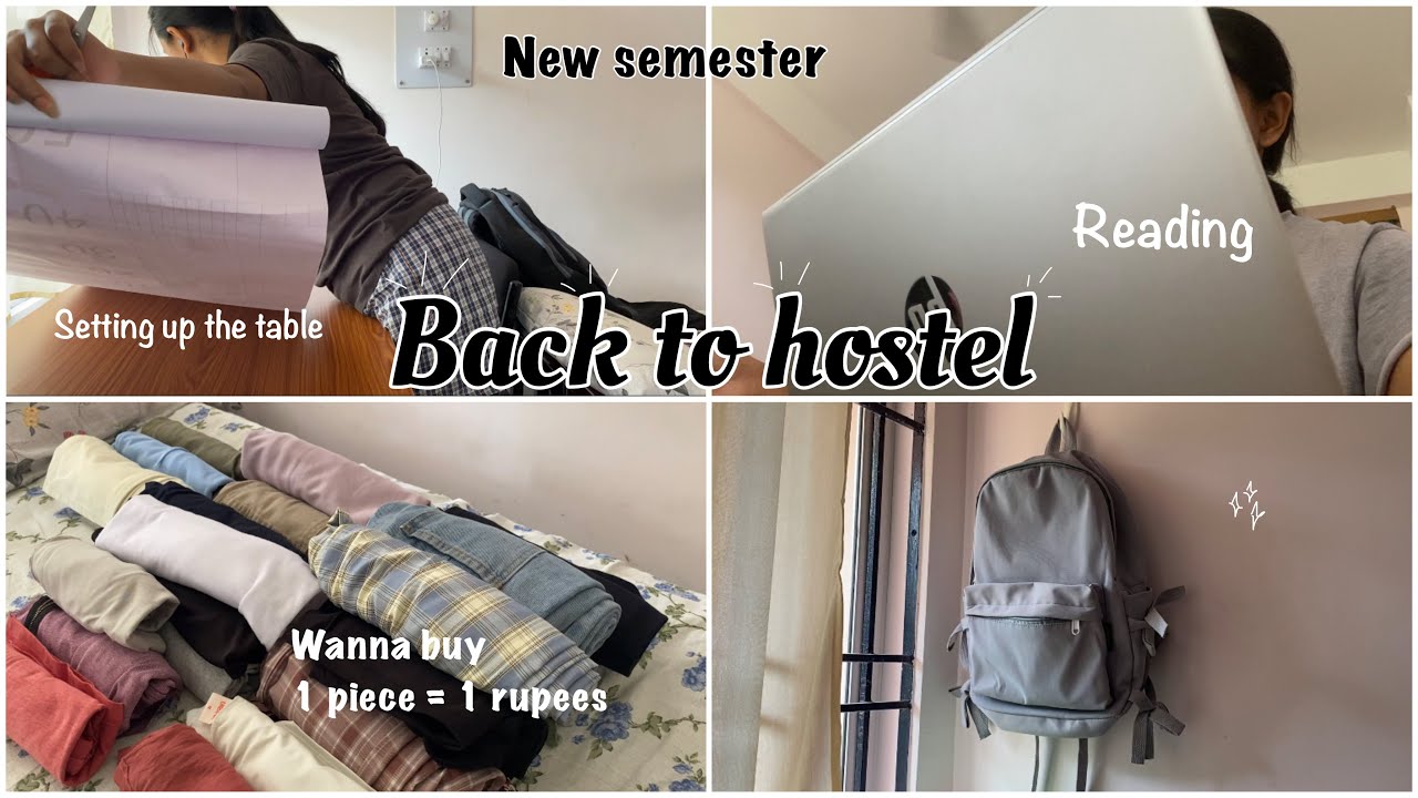 Start of a new semester, moving back to hostel, .....back to school ...