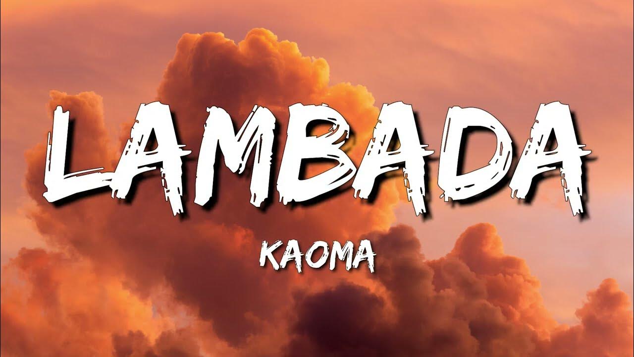 Kaoma - Lambada (Letra\Lyrics) - YouTube