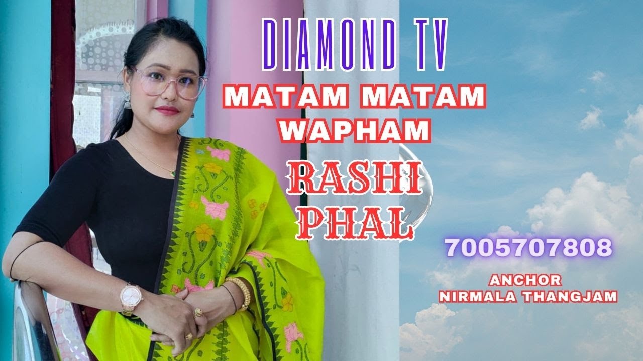 MATAM MATAM GEE WAPHAM & RASHI PHAL || 20TH OCTOBER 2023 DIAMOND TV ...