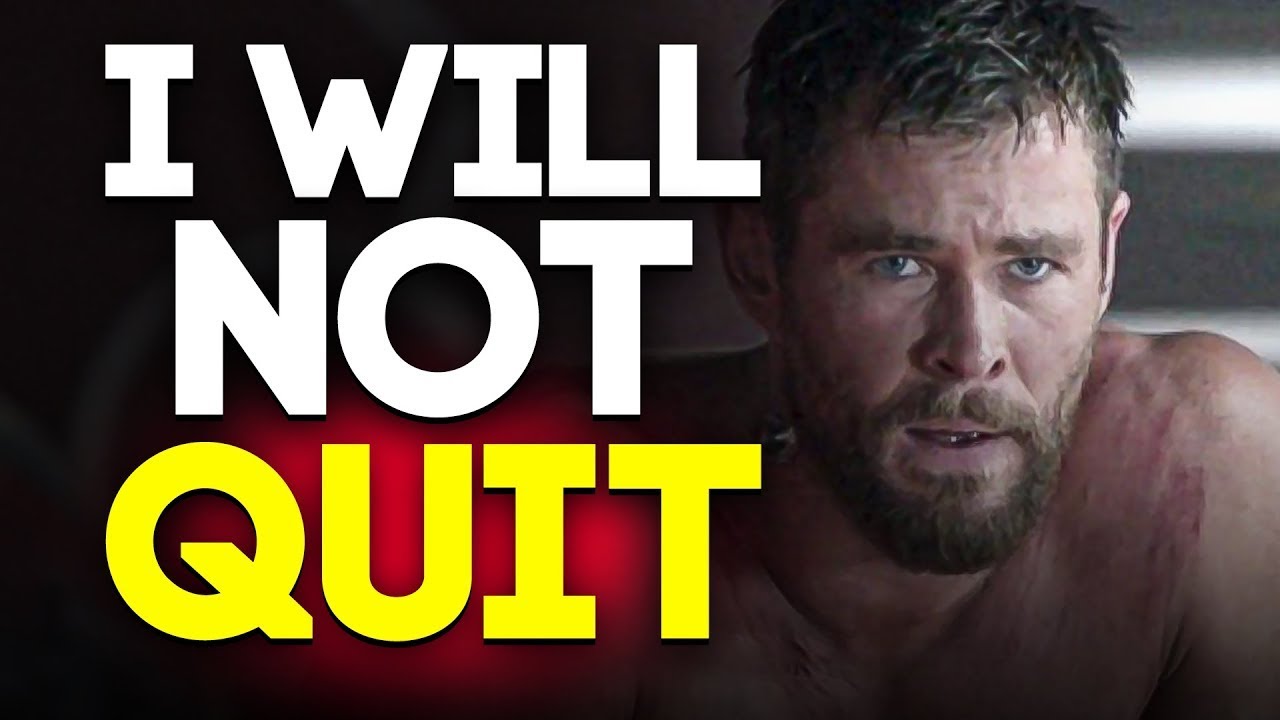 I WILL NOT QUIT-Motivational Speech - YouTube