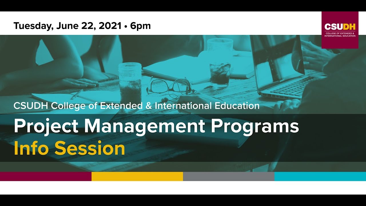 Info Session: CSUDH Project Management Programs | Webinar (6/22/21 ...