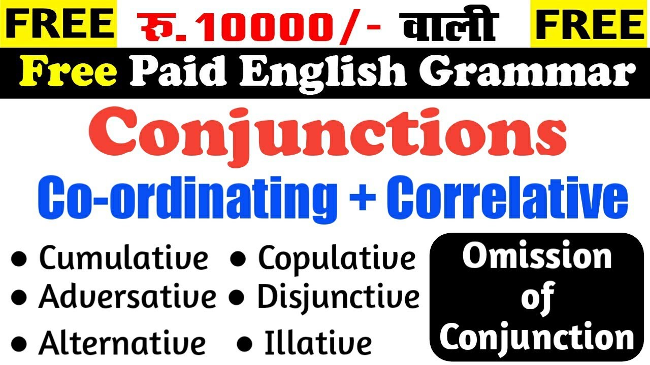 Coordinating Correlative Cumulative Copulative Disjunctive Illative ...