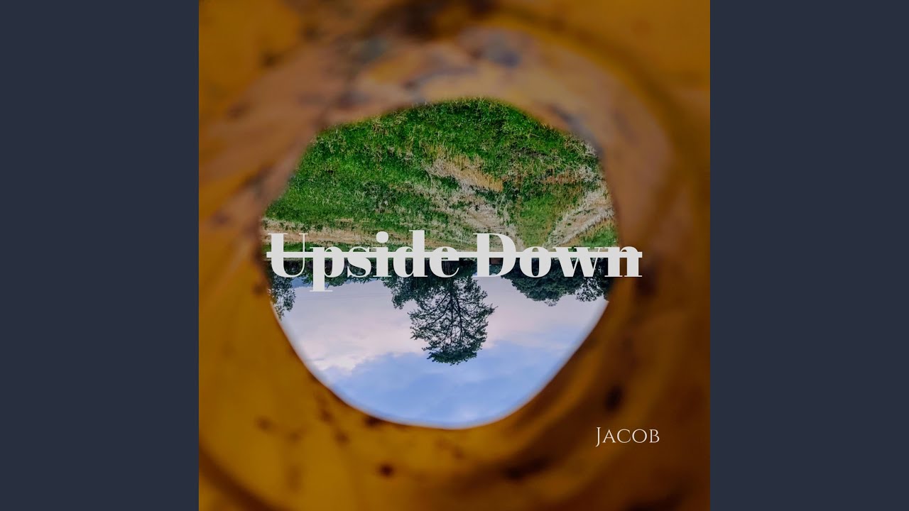 Upside Down - YouTube
