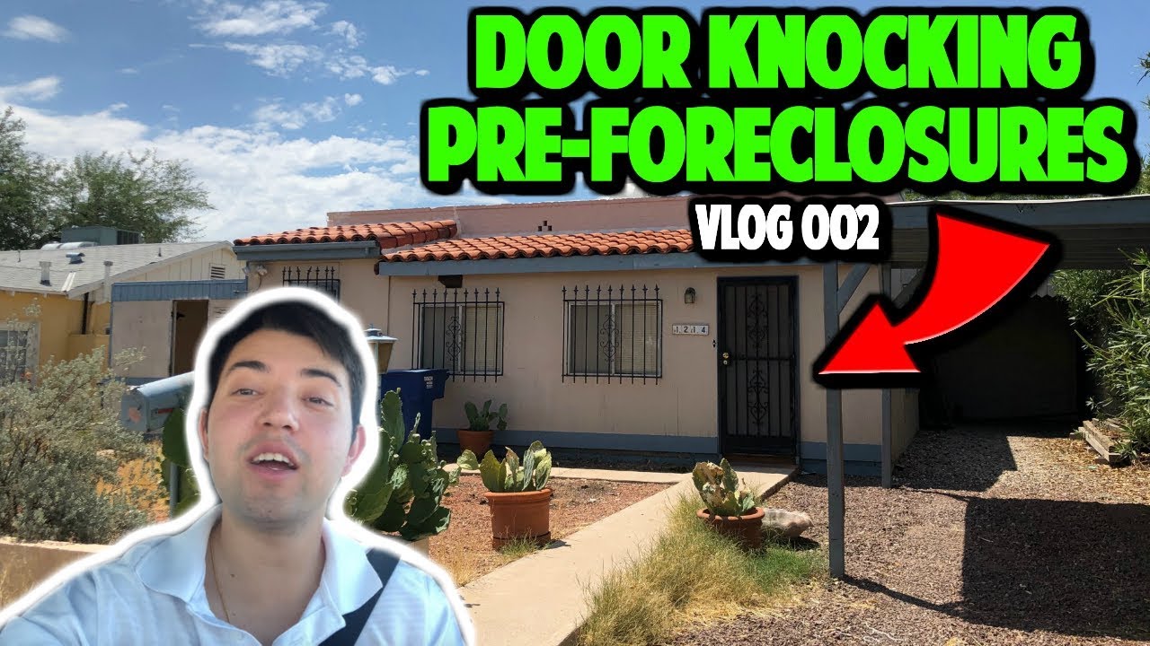Door Knocking Pre-Foreclosures | Vlog 002 - YouTube
