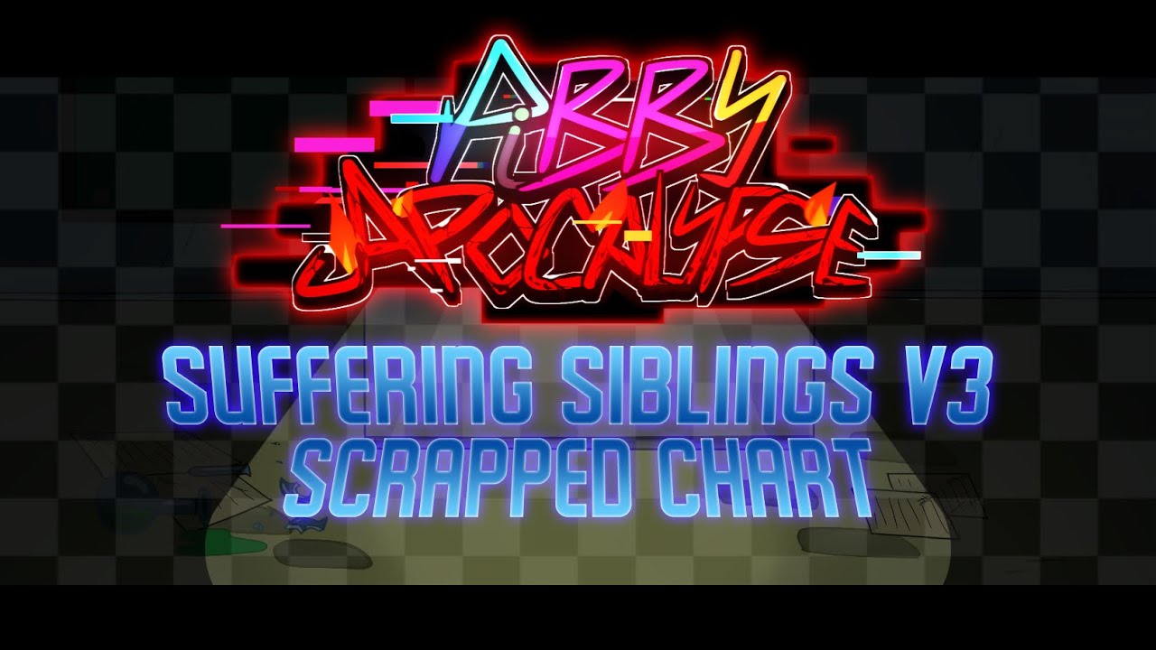 [SCRAPPED] Suffering Siblings V3 Official Chart | Friday Night Funkin ...