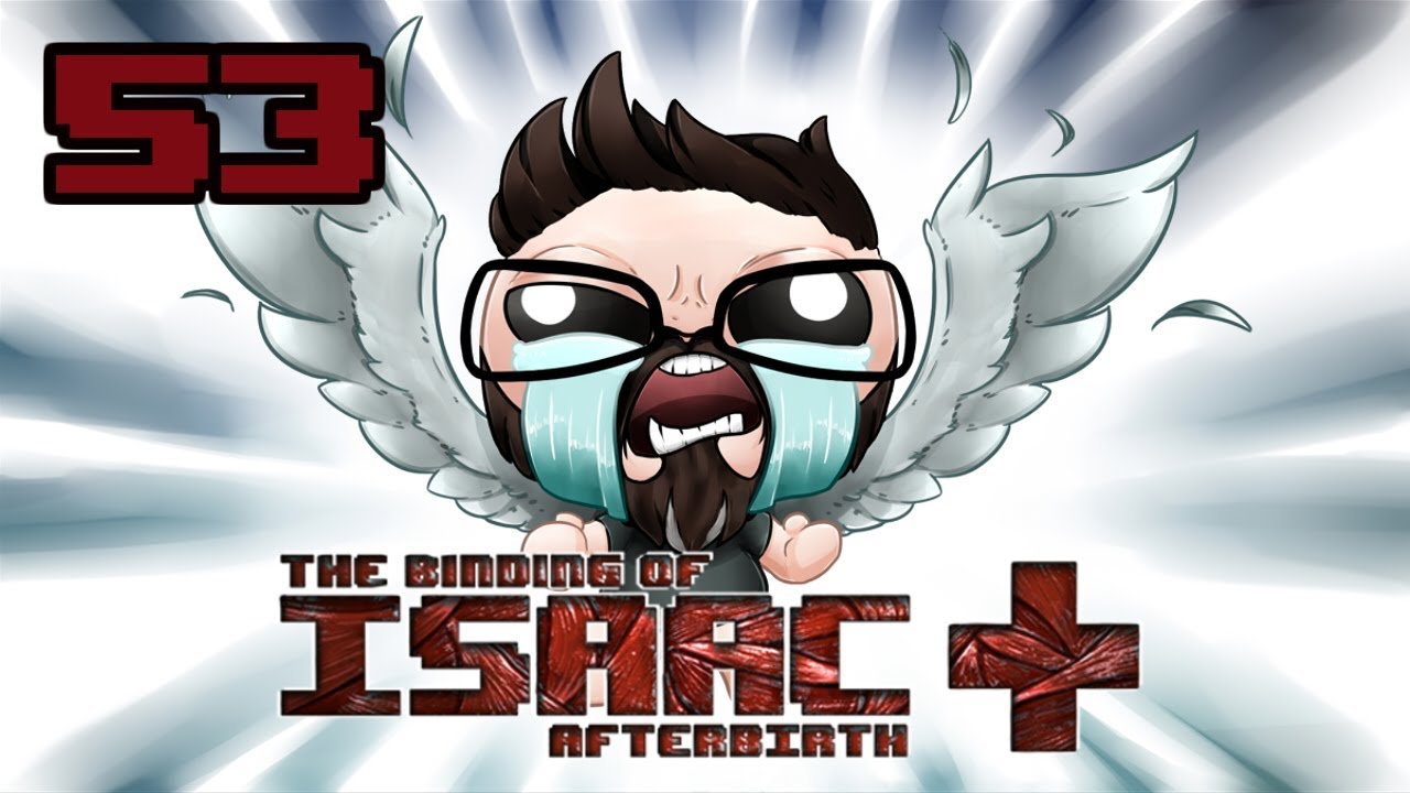 The Binding of Isaac: Afterbirth+ | Episodio 53 [Geller] - YouTube