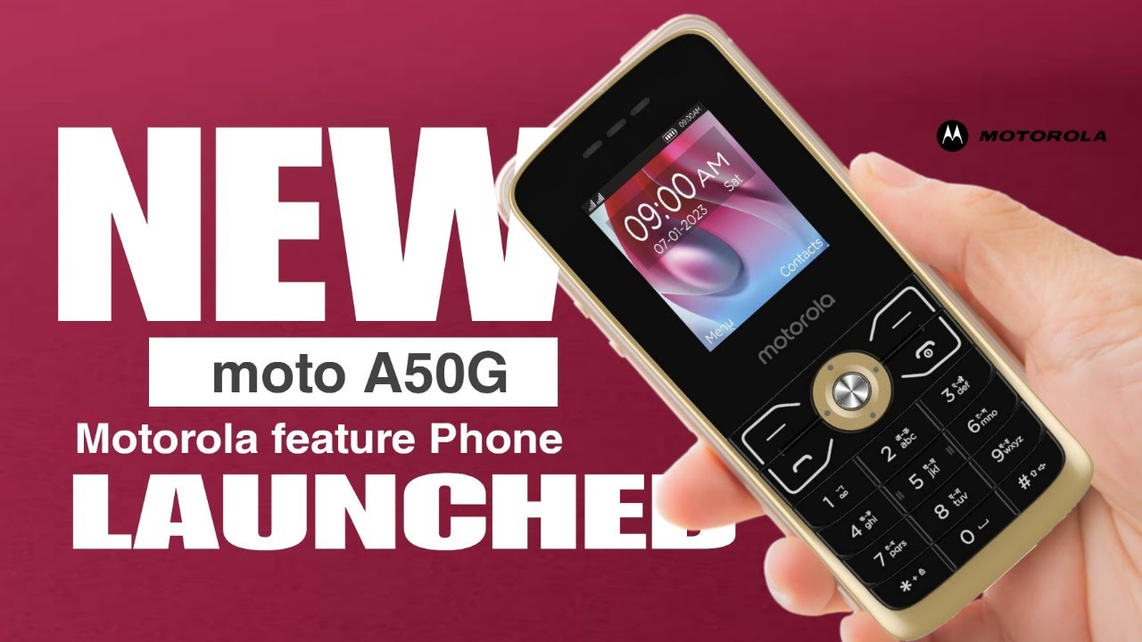 Moto a50g Motorola Feature Phone Launched India Price Specification ...