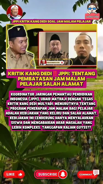 Kritik Kang Dedi‼️JPPI: Tentang Pembatasan Jam Malam Pelajar Salah Alamat #shorts - YouTube
