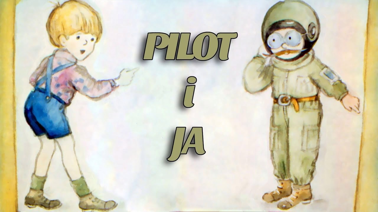 Pilot i ja - YouTube