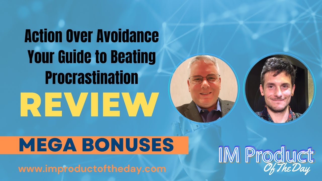 Action Over Avoidance Review + Award-Winning Bonuses To Make It Work ...